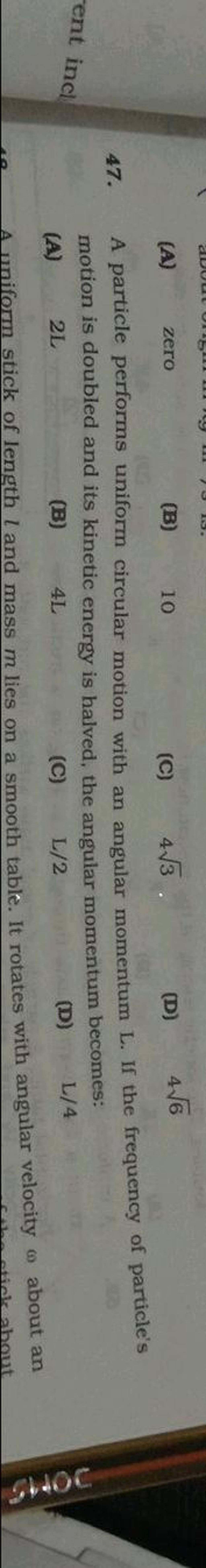 A Particle Performs Uniform Circular Motion With An Angular Momentum L I