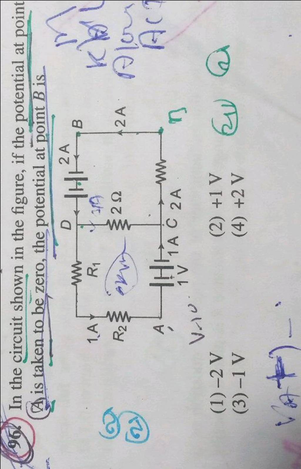 In the circuit shown in the figure, if the potential at point (A) is take..