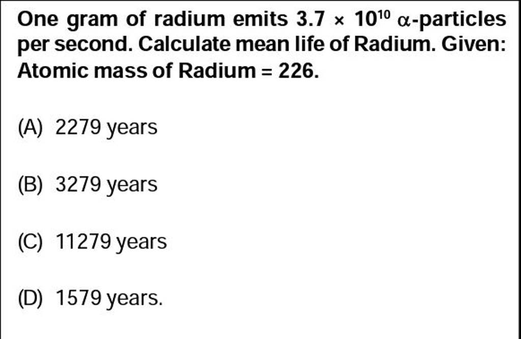 One gram of radium emits 3.7imes1010alpha-particles per second. Calculate..