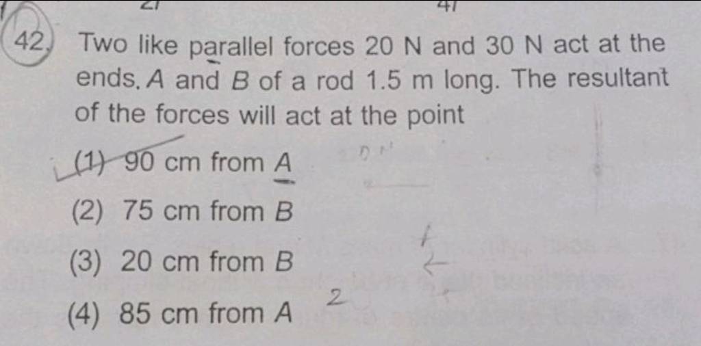 Two like parallel forces 20mathrm N and 30mathrm N act at the ends. A and..