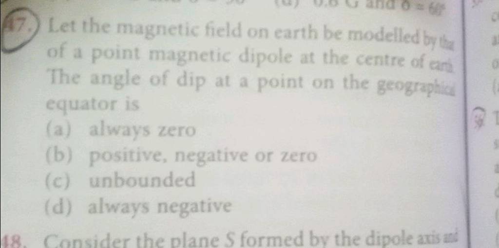 of a point magnetic dipole at the centre of earti The angle of dip at a p..