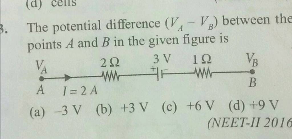 The potential difference left(VA −VB ight) between the points A and B in