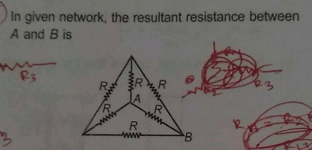 In given network, the resultant resistance between A and B is | Filo In given network, the resultant resistance between A and B is | Filo