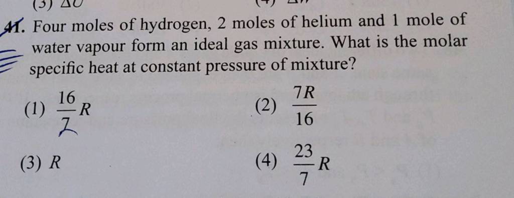 Four moles of hydrogen, 2 moles of helium and 1 mole of water vapour form..