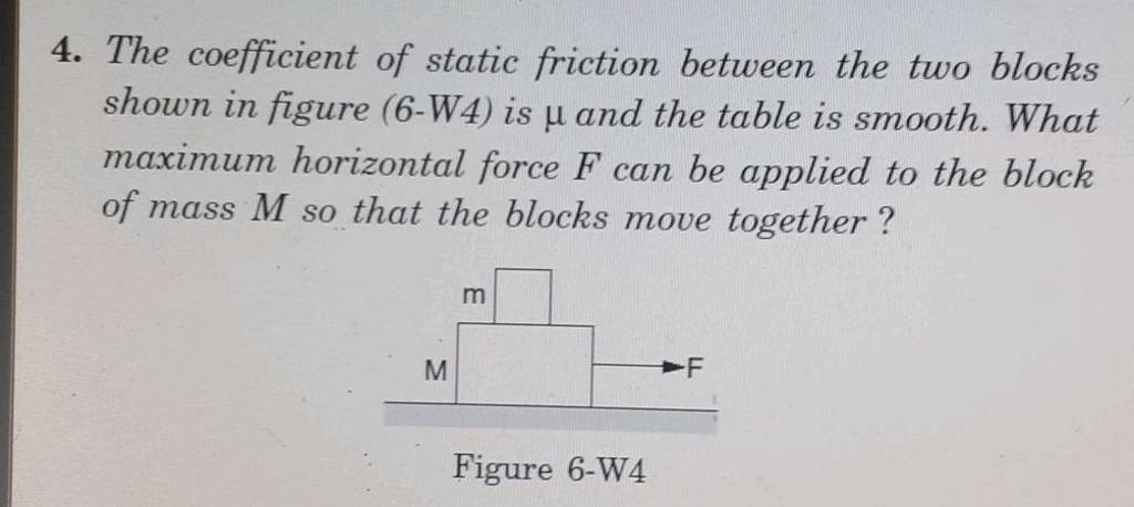 4 The Coefficient Of Static Friction Between The Two Blocks Shown In Fig