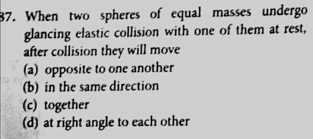 When two spheres of equal masses undergo glancing elastic collision with