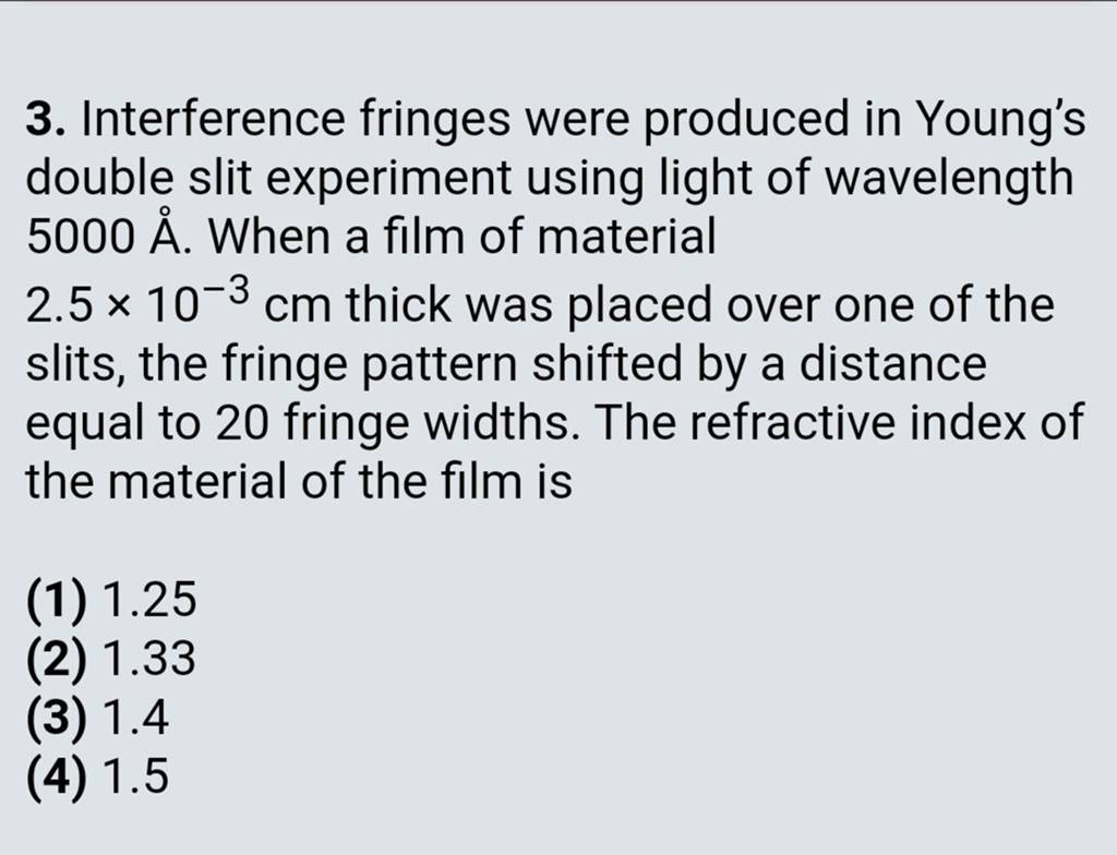 Interference fringes were produced in Youngs double slit experiment using..