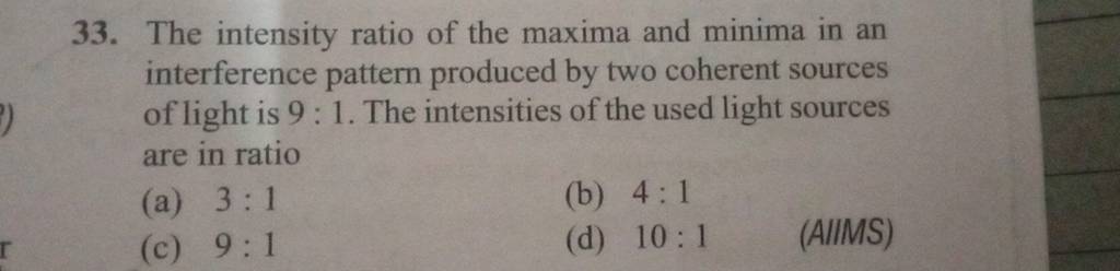 The intensity ratio of the maxima and minima in an interference pattern p..