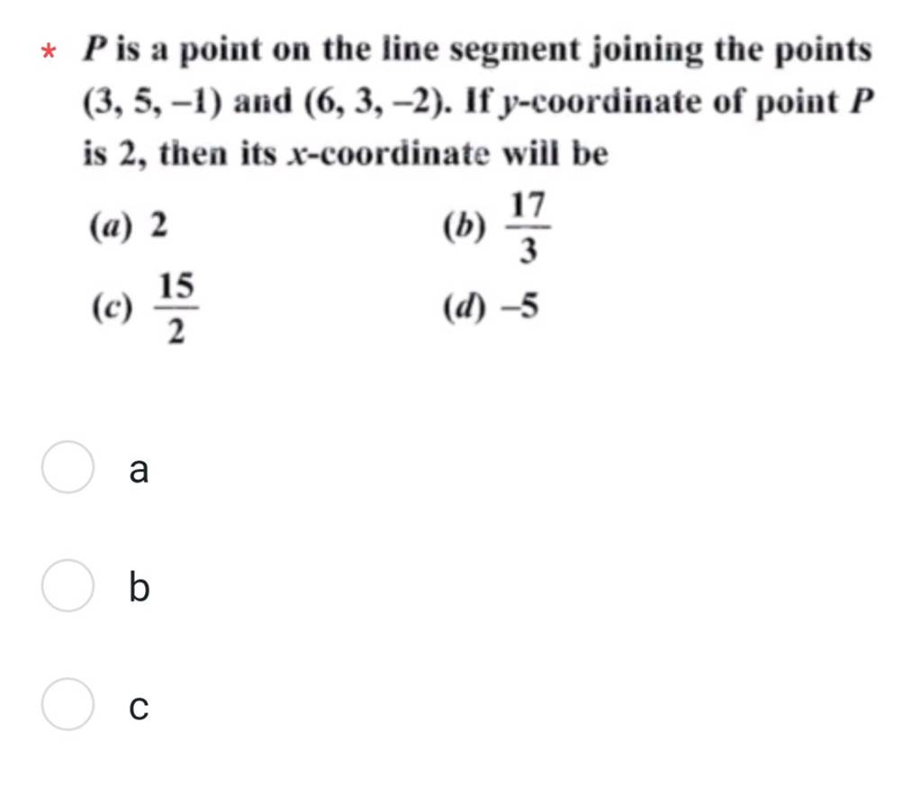 * P is a point on the line segment joining the points (3,5,−1) and (6,3,−..