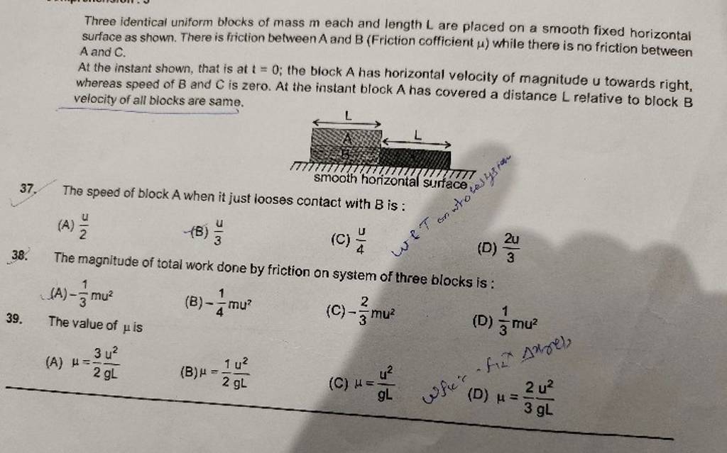 The magnitude of total work done by friction on system of three blocks is..