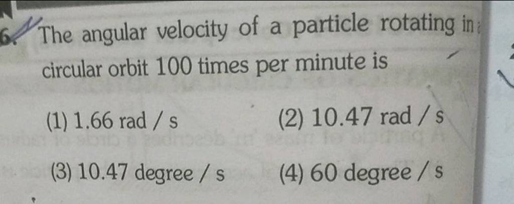 The Angular Velocity Of A Particle Rotating In Circular Orbit 100 Times 4387