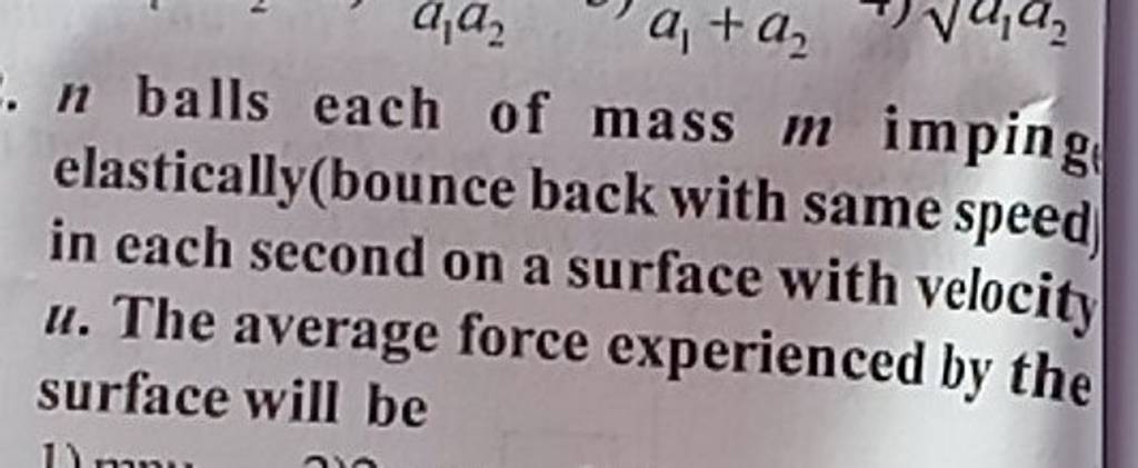 N Balls Each Of Mass M Imping Elasticallybounce Back With Same Speed In