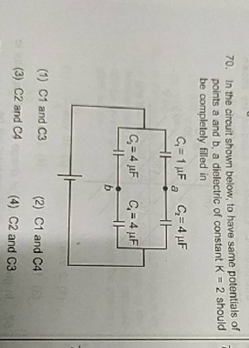 In the circuit shown below, to have same potentials of points a and b, a