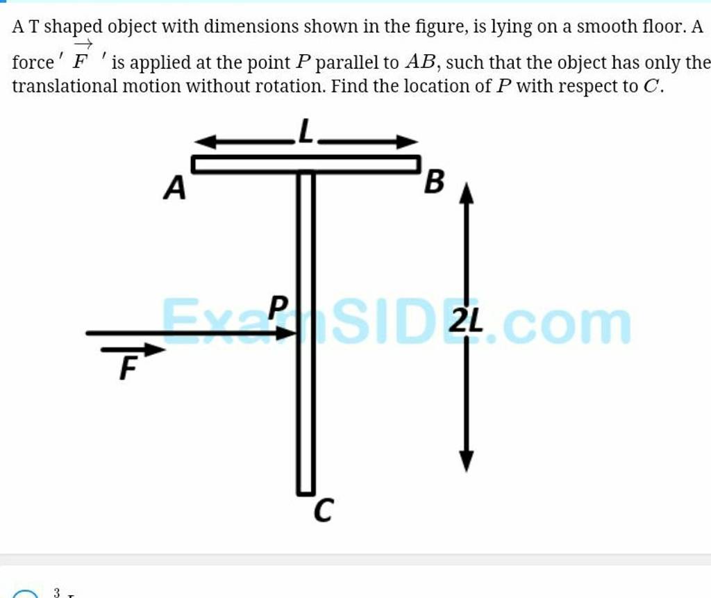 A T shaped object with dimensions shown in the figure, is lying on a smoo..