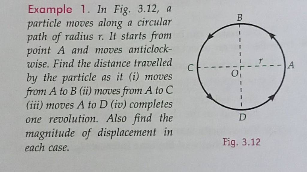Example 1 In Fig 312 A Particle Moves Along A Circular Path Of Radius