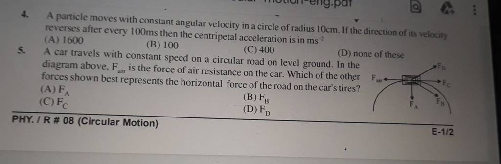 A particle moves with constant angular velocity in a circle of radius 10m..