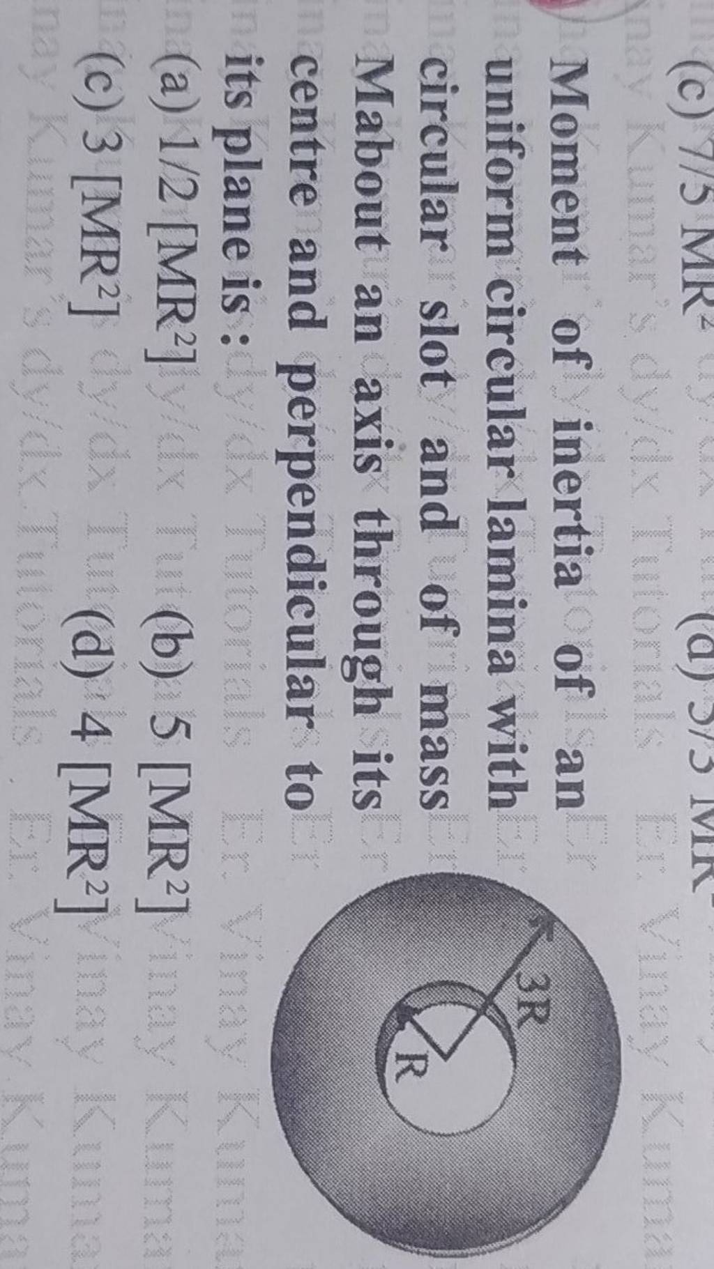 Moment of inertia of an uniform circular lamina with circular slot and of..