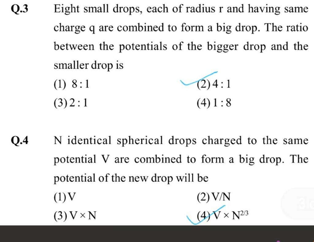 Q.3 Eight small drops, each of radius mathrmr and having same charge math..