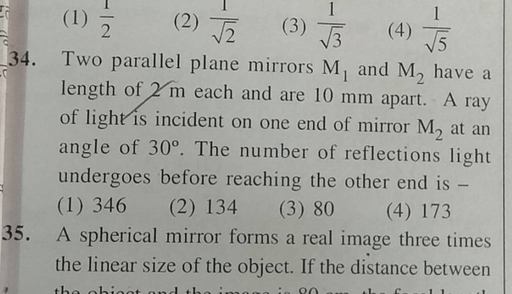 Two parallel plane mirrors mathrmM1 and mathrmM2 have a length of 2math..