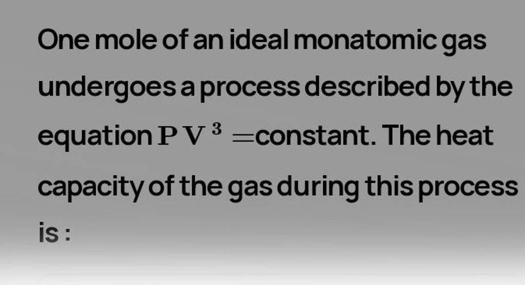 One mole of an ideal monatomic gas undergoes a process described by the e.. One mole of an ideal monatomic gas undergoes a process described by the e..