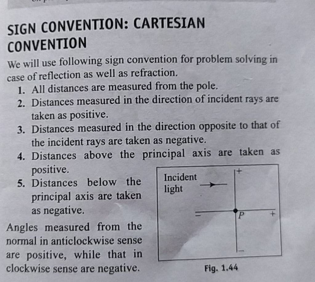 SIGN CONVENTION: CARTESIAN CONVENTION We will use following sign conventi..