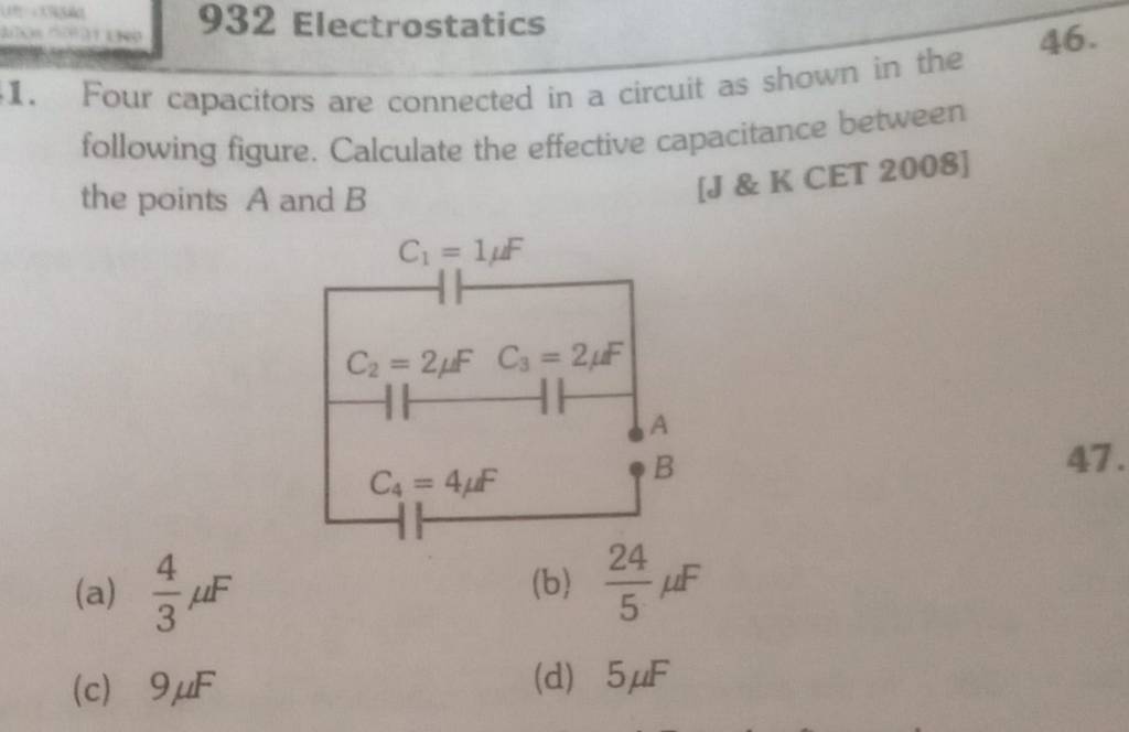 Four capacitors are connected following figure. Calculate the effective c..