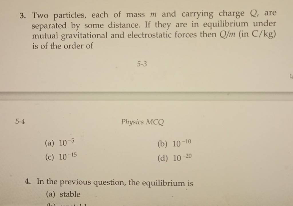 Two particles, each of mass m and carrying charge Q, are separated by som..