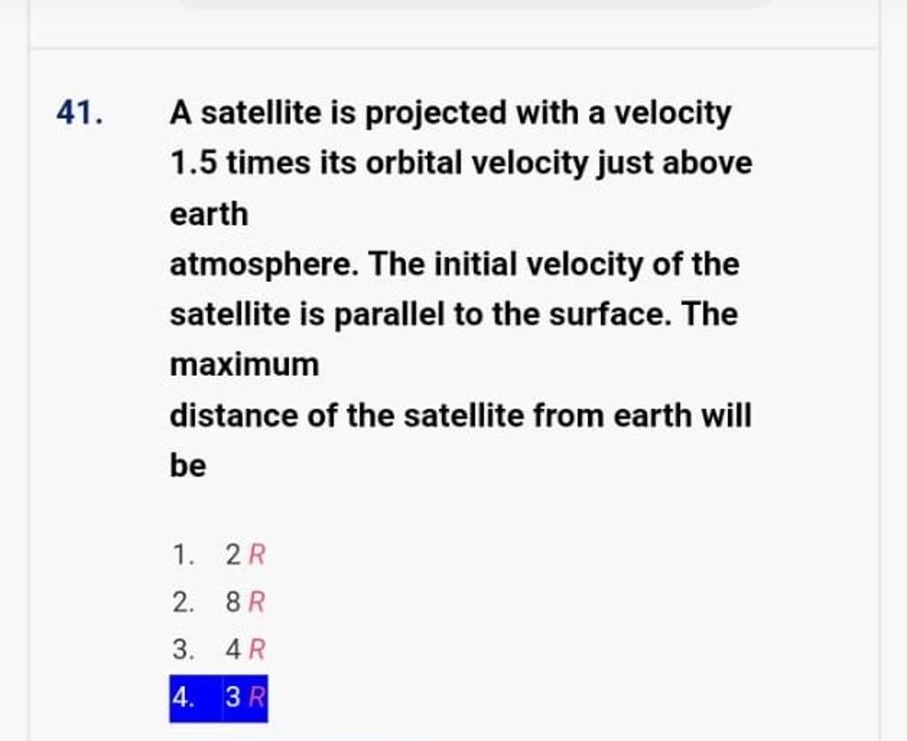 A satellite is projected with a velocity 1.5 times its orbital velocity j..