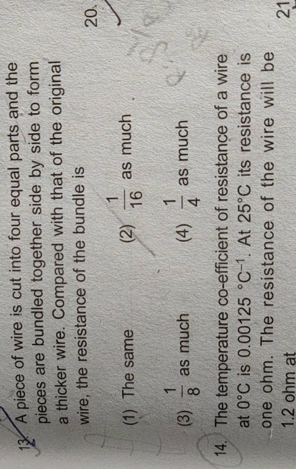 A piece of wire is cut into four equal parts and the pieces are bundled t..