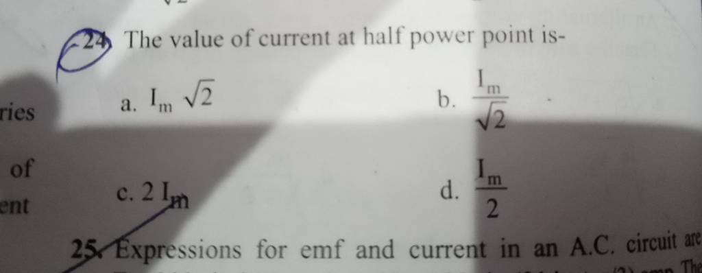 The value of current at half power point is- | Filo