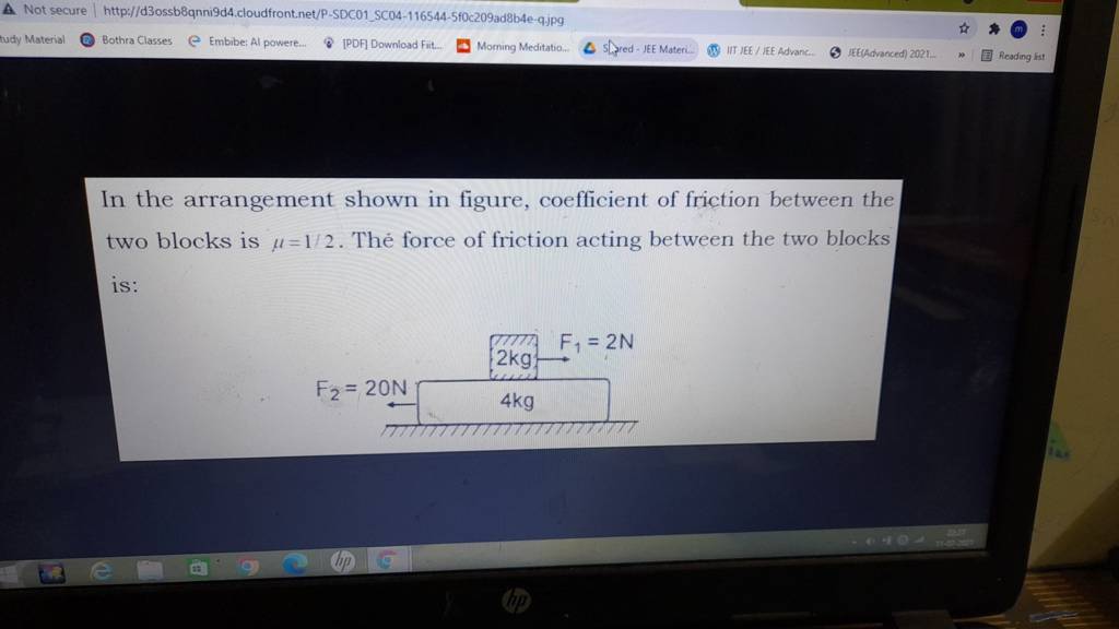 In the arrangement shown in figure, coefficient of friction between the t..