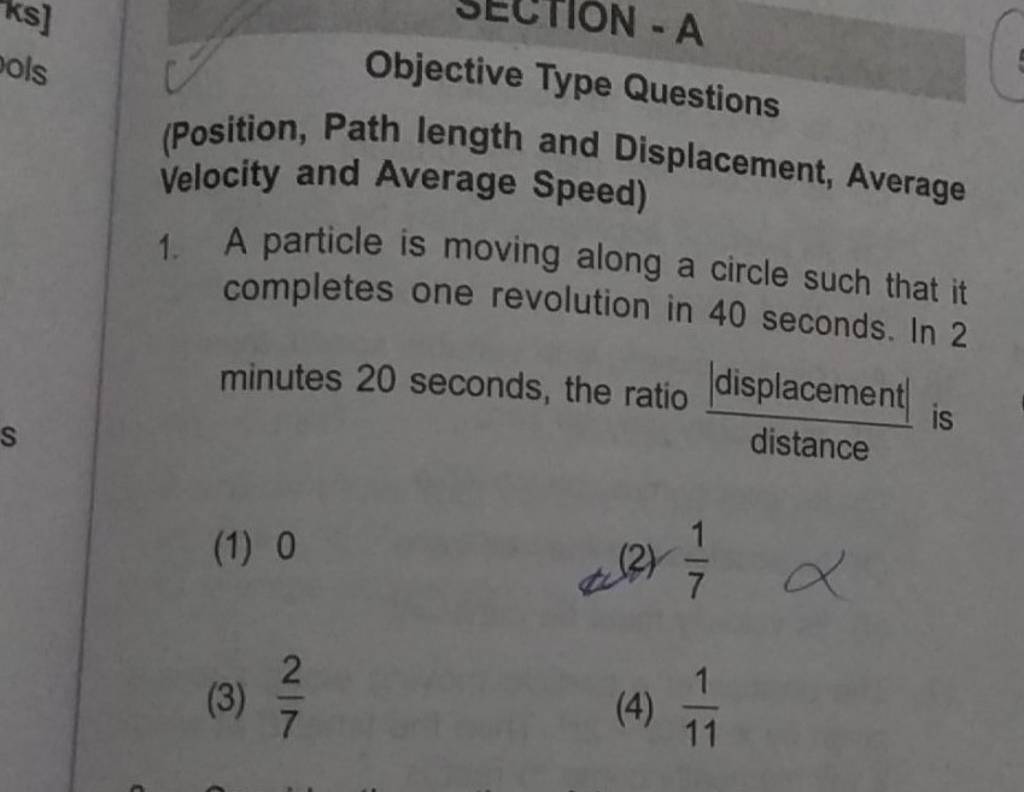 Objective Type Questions (Position, Path length and Displacement, Average.. Objective Type Questions (Position, Path length and Displacement, Average..