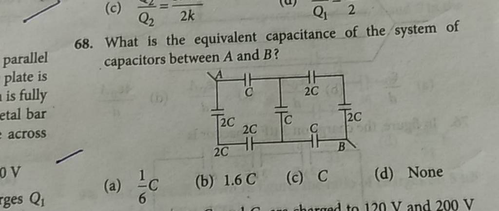 68. What is the equivalent capacitance of the system of parallel capacito..