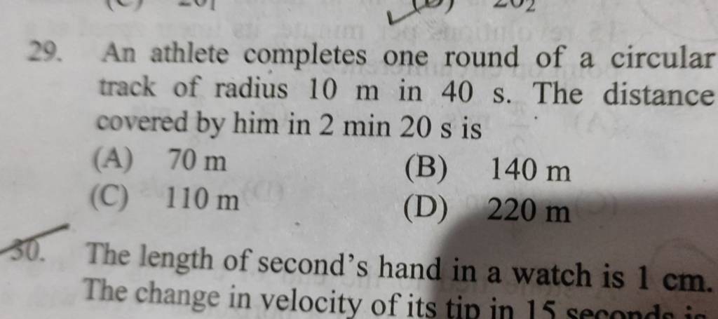 An athlete completes one round of a circular track of radius 10mathrm m i..