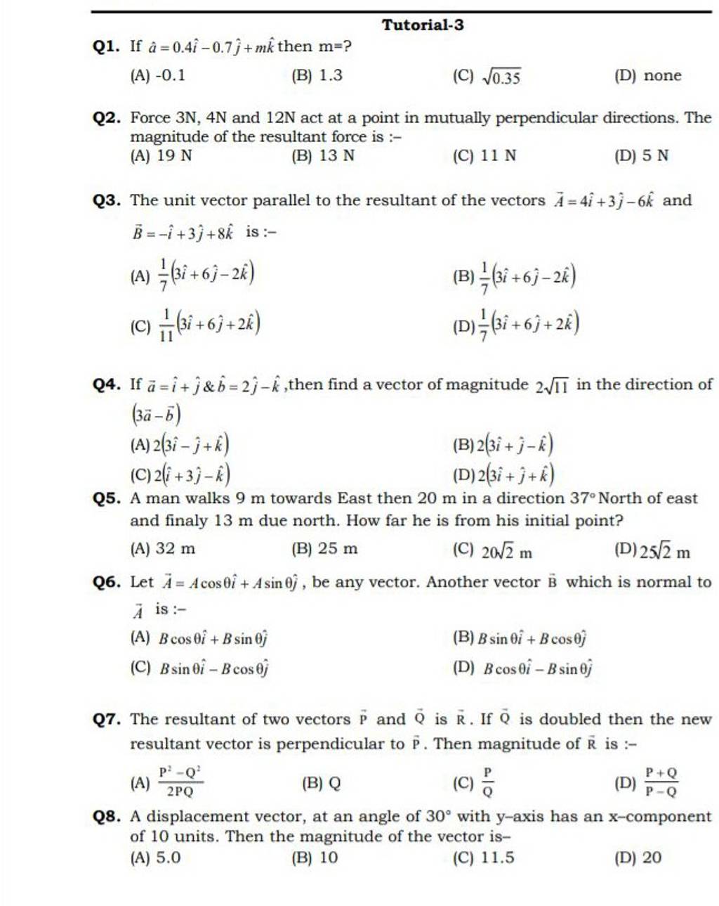 Q1. If hata=0.4hati−0.7hatj+mhatk then mathrmm= ? egin{array}{ll} ext
