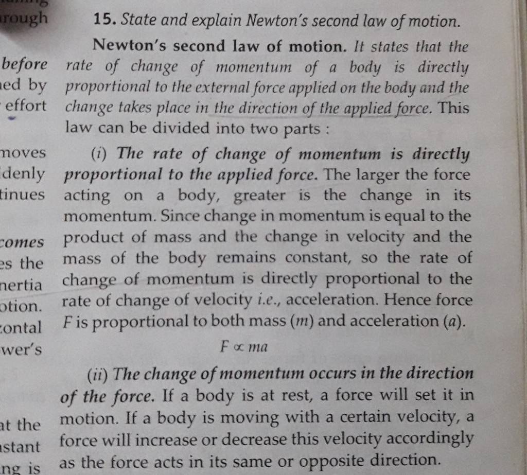 15. State and explain Newtons second law of motion. | Filo