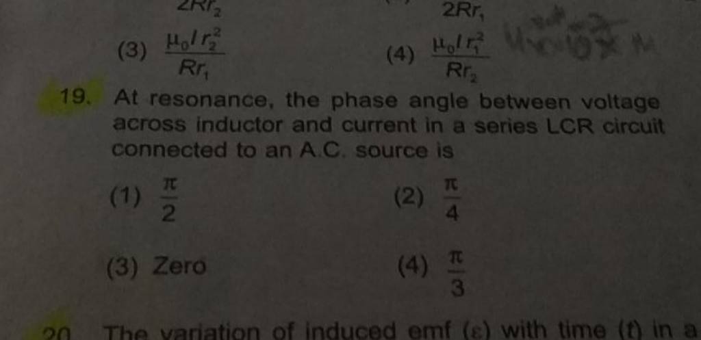 At resonance, the phase angle between voltage across inductor and current..