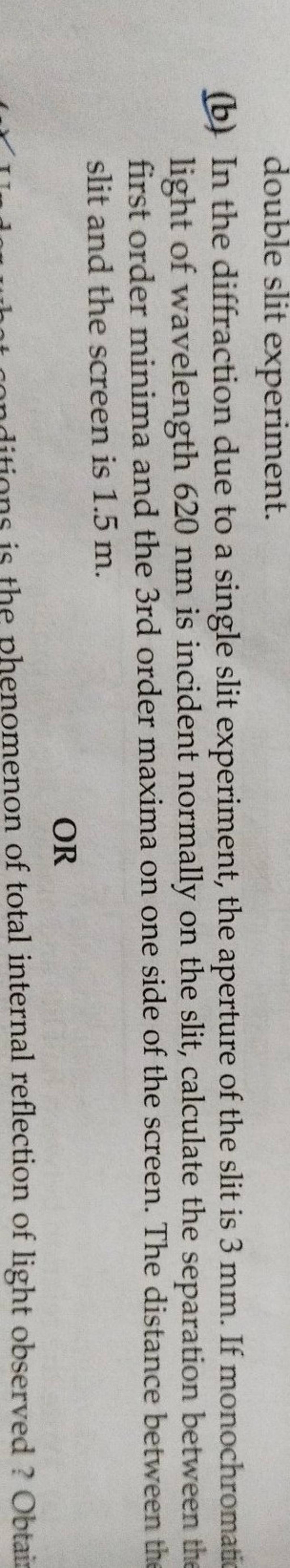 double slit experiment. (b) In the diffraction due to a single slit exper..