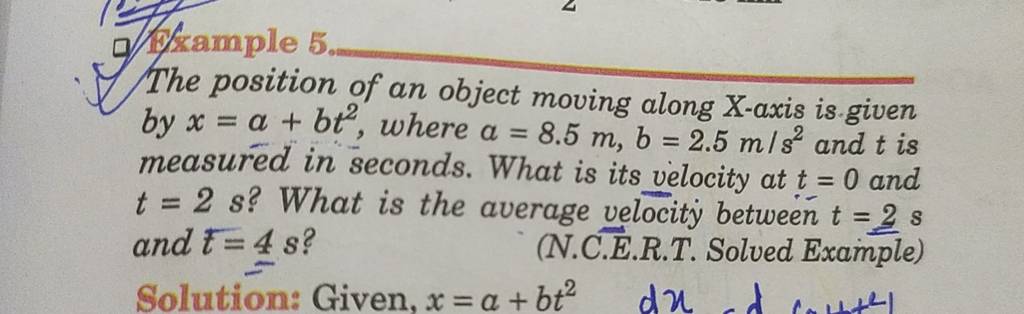 Esample 5 The Position Of An Object Moving Along X Axis Is Given By X A