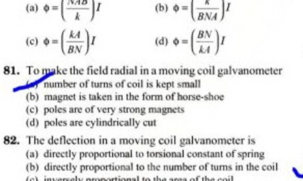 The deflection in a moving coil galvanometer is | Filo