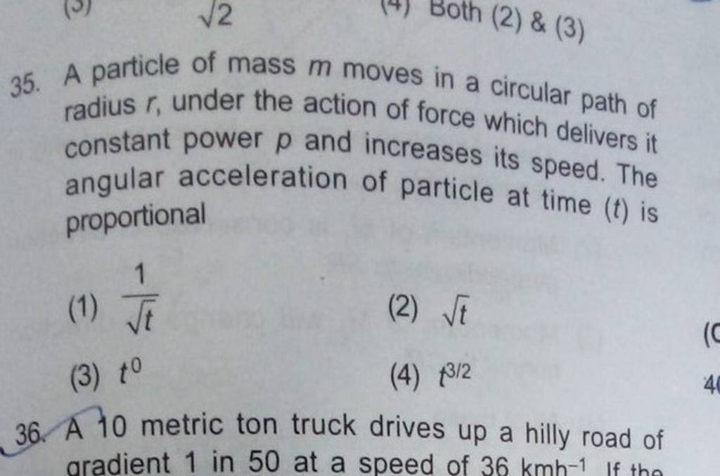 A particle of mass m moves in a circular path of radius r, under the acti..
