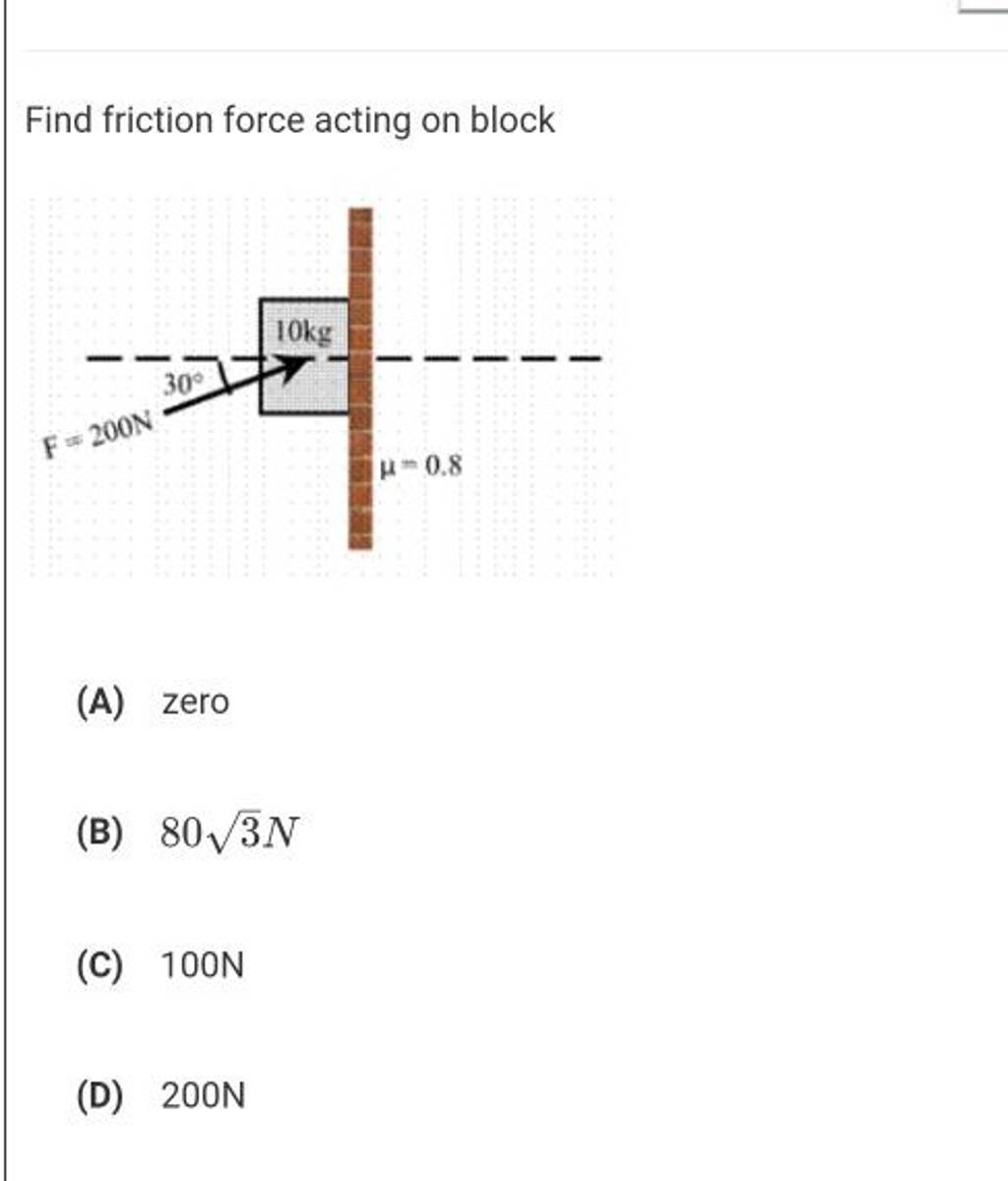 Find friction force acting on block | Filo