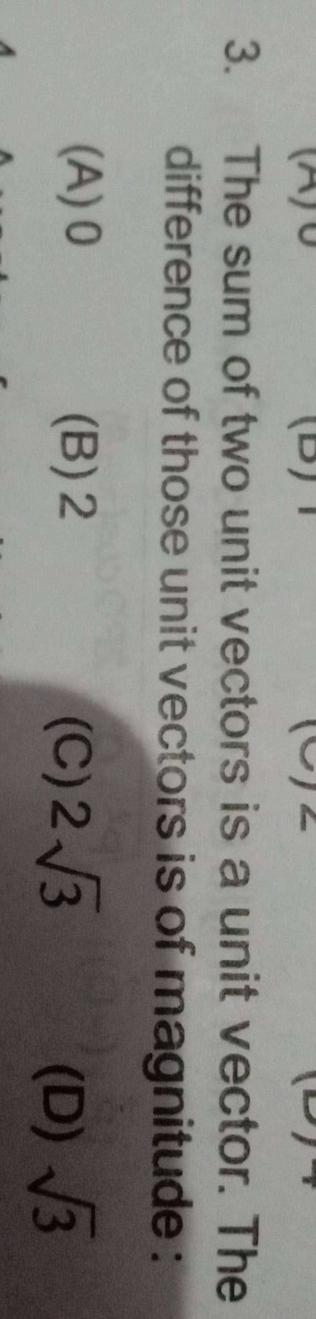 The Sum Of Two Unit Vectors Is A Unit Vector The Difference Of Those Uni