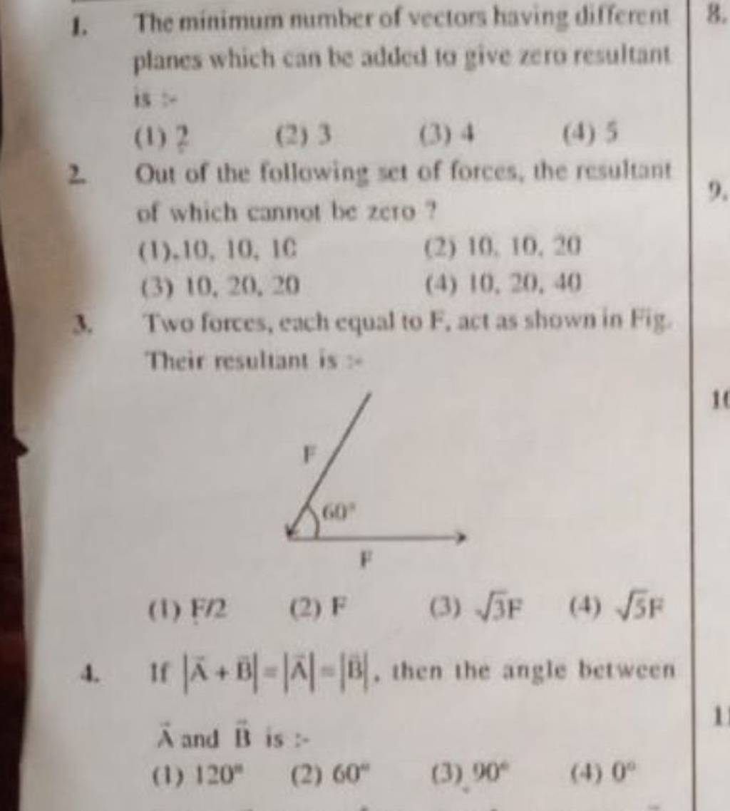 Two forces, each equal to F, act as shown in Fige Their resultant is Two forces, each equal to F, act as shown in Fige Their resultant is