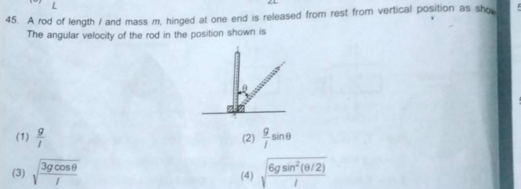 A rod of length / and mass m, hinged at one end is released from rest fro..