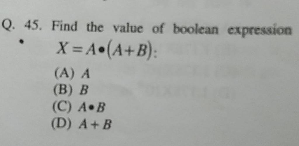 45 Find The Value Of Boolean Expression X A Ullet A B Filo