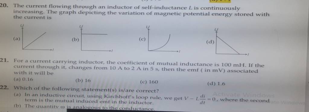 The current flowing through an inductor of self-inductance L is continuou..