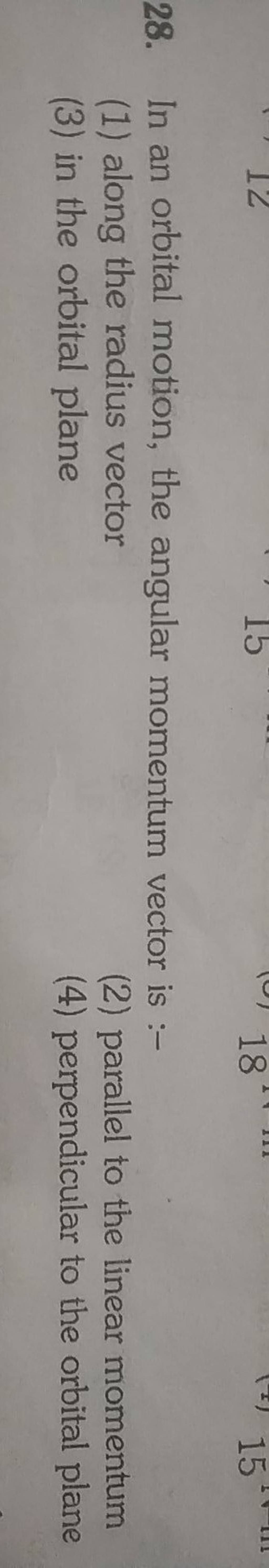 In An Orbital Motion The Angular Momentum Vector Is Filo