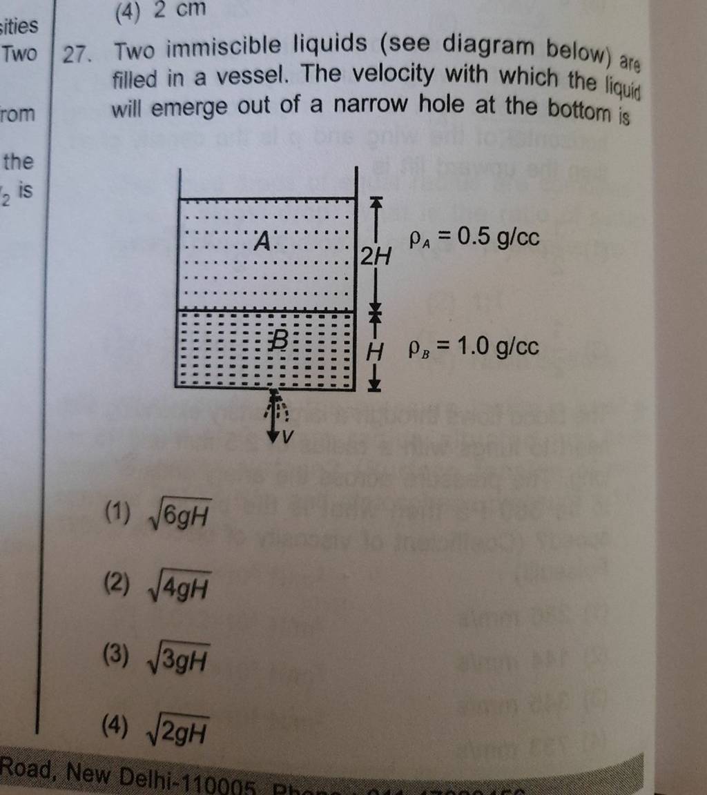 Two immiscible liquids (see diagram below) are filled in a vessel. The ve..