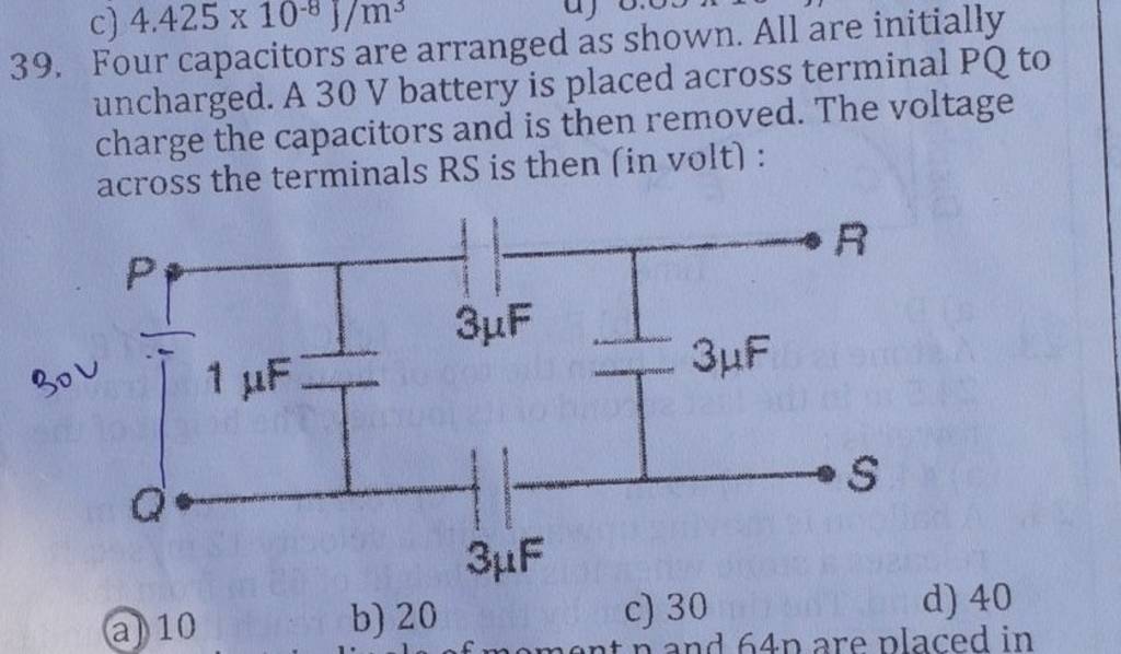 Four capacitors are arranged as shown. All are initially uncharged. A 30m..